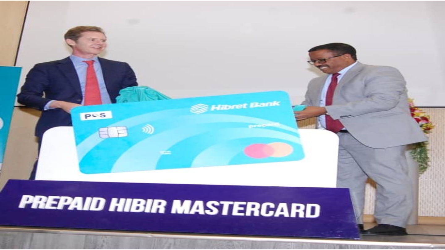 Hibret Bank and Mastercard launch prepaid card services in Ethiopia ...